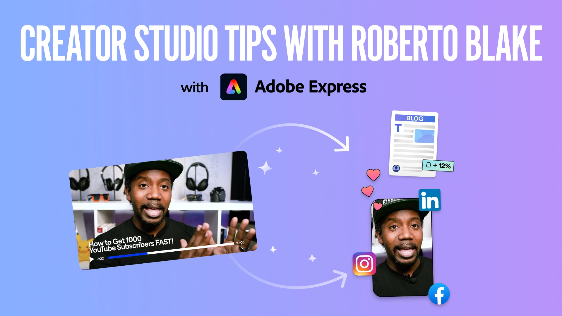 Creator Studio Tips With Roberto Blake